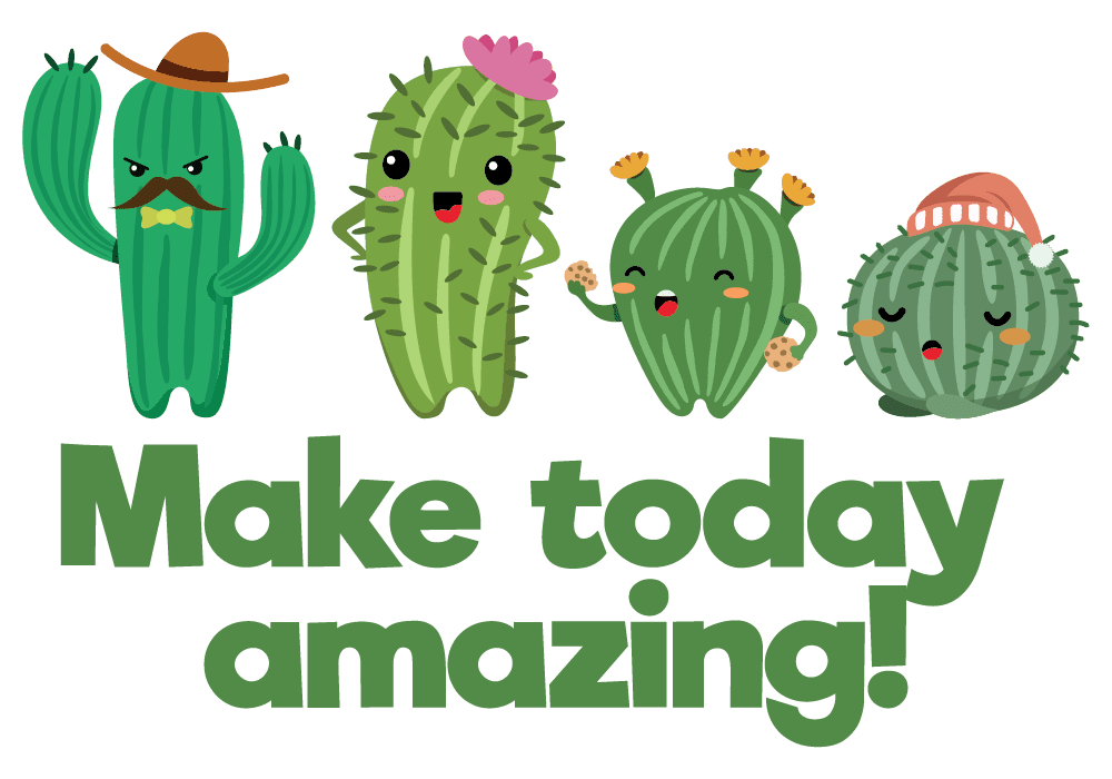 Family of Smug Cactus with Make Today Amazing Phrase and Abstract Word ...