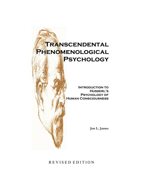 Transcendental Phenomenological Psychology Introduction To Husserls
