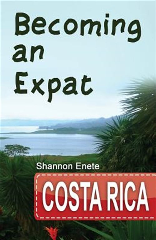 Pre-Owned Becoming an Expat Costa Rica : 2nd Edition - Walmart.com