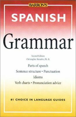 Pre-Owned Spanish Grammar (Barron's Grammar Series) (English and ...