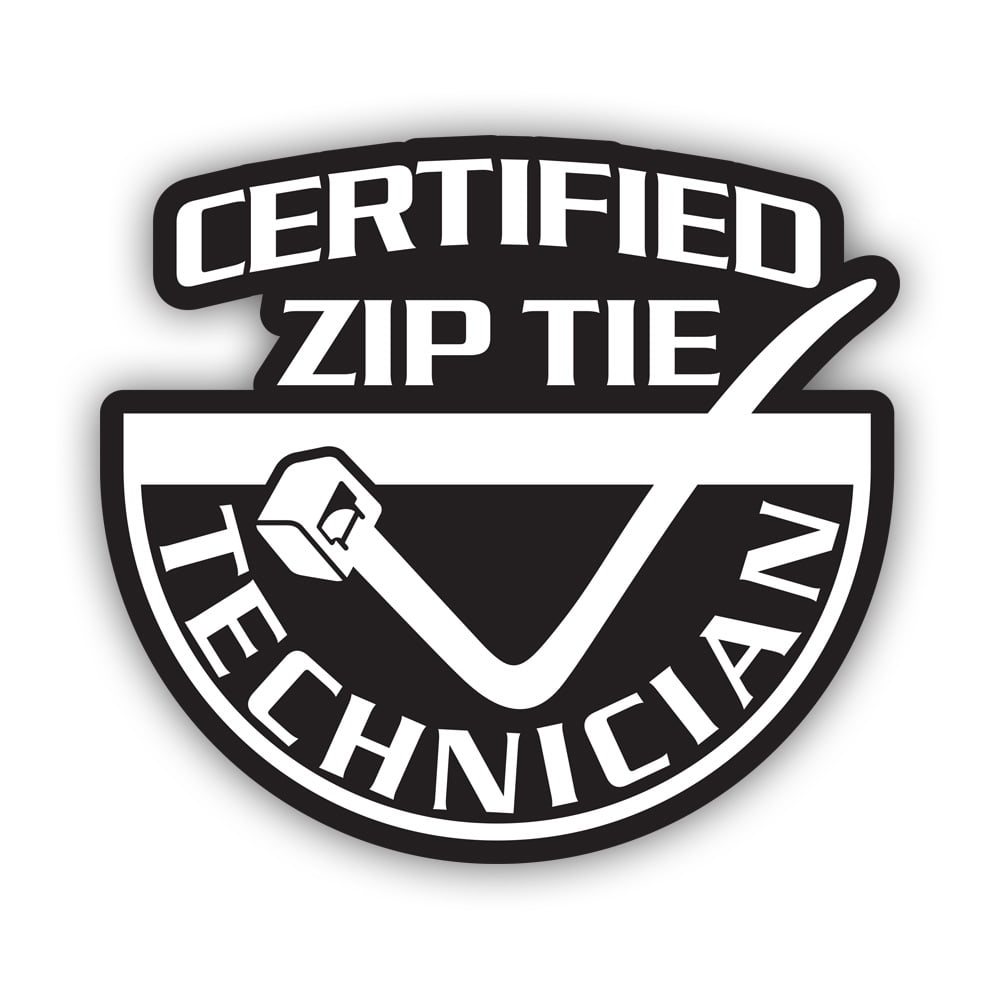 Certified Zip Tie Technician Sticker Decal - Self Adhesive Vinyl ...