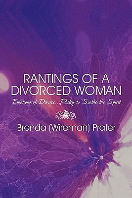 Pre-Owned Rantings of a Divorced Woman: Emotions of Divorce...poetry to ...