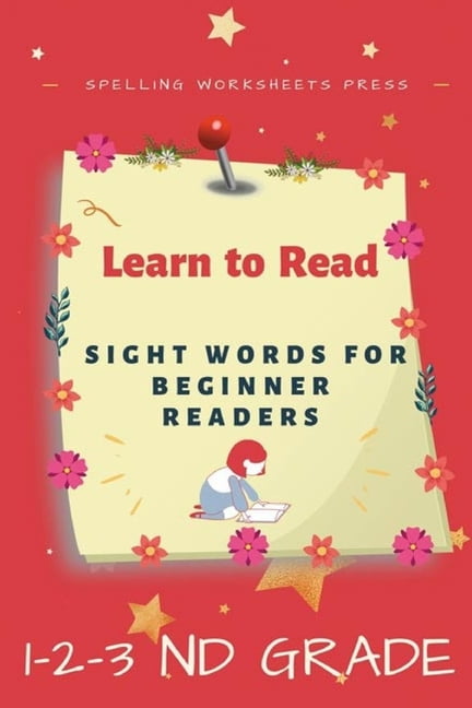 Learn to Read : Learn to Read Sight Words for Beginner Readers, List of ...