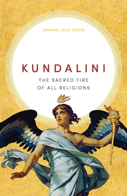 Kundalini : The Sacred Fire of All Religions (Paperback) - Walmart.com