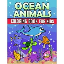 World Ocean animal coloring book: Ocean Sea Animal Life Under the Sea ...