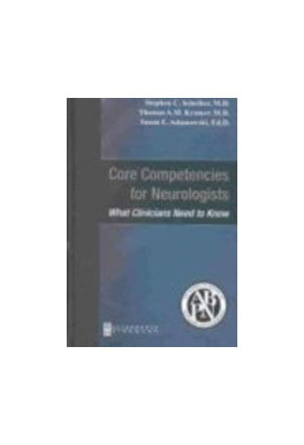 Pre-Owned Core Competencies for Neurologists : What Clinicians Need to ...