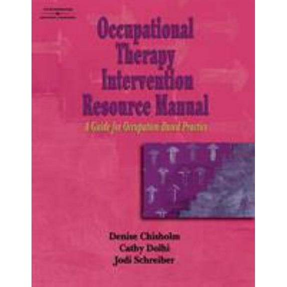 Pre-Owned Occupational Therapy Intervention Resource Manual: A Guide ...