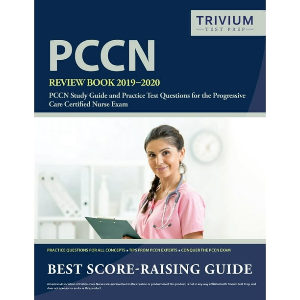 PCCN Review Book 2019-2020 : PCCN Study Guide and Practice Test ...