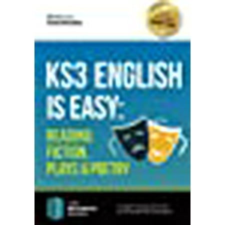 KS3: English is Easy - Reading (FICTION, PLAYS and POETRY): In-depth ...