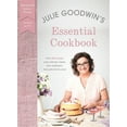 Pre-Owned Julie Goodwin's Essential Cookbook (Paperback) 0733637116 ...