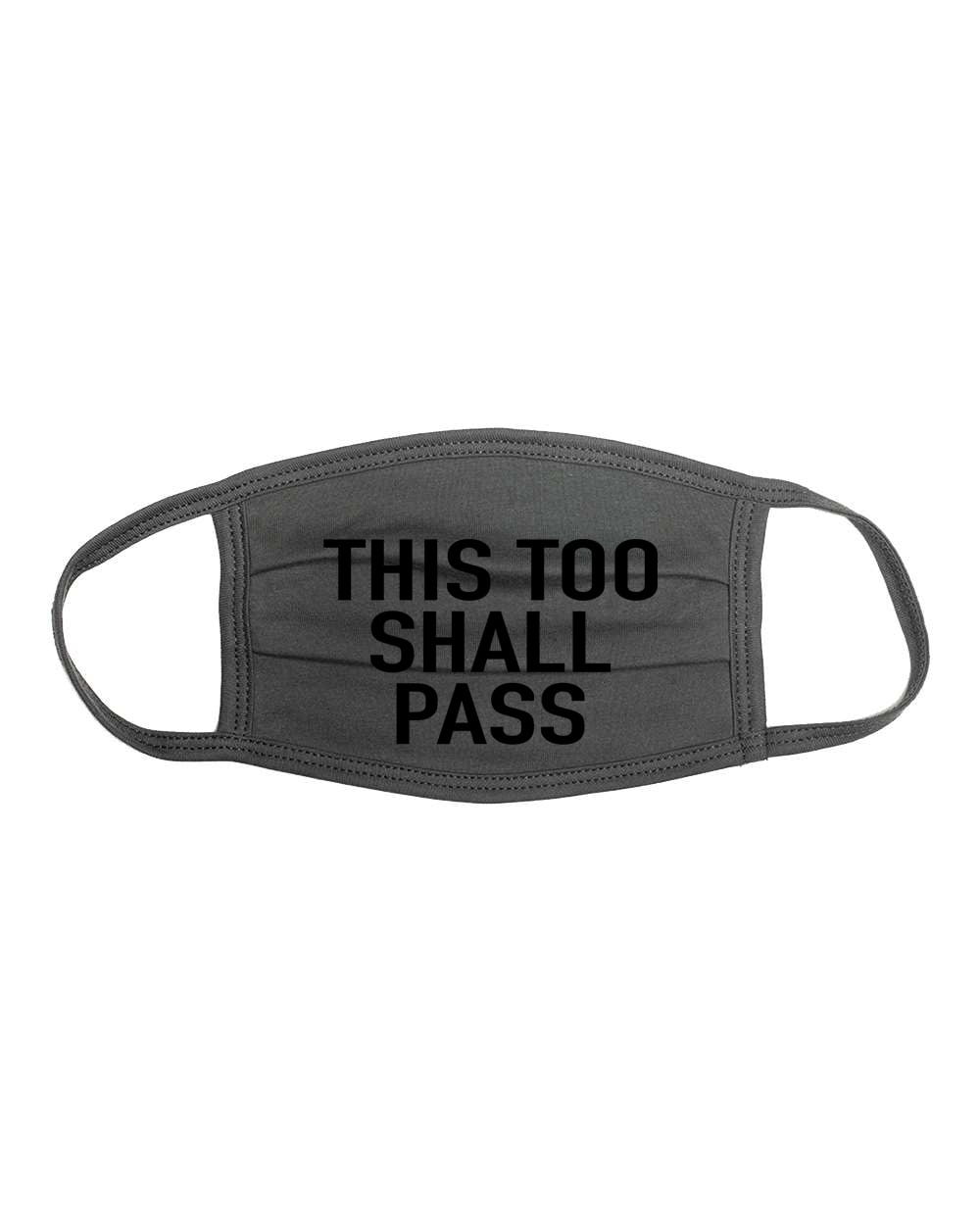 Inspirational Face Mask, This Too Shall Pass, Face Mask With Sayings ...