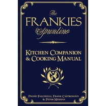 Frankies Spuntino Kitchen Companion & Cooking Manual - Hardcover ...