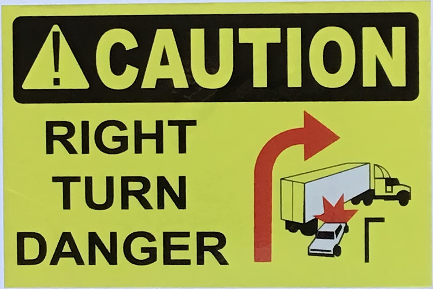 Caution Right Turn Danger Sticker - Truck Safety Sticker (Yellow, 10X12 ...