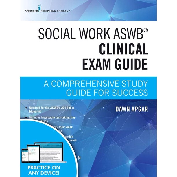 Social Work Aswb Clinical Exam Guide, Second Edition : A Comprehensive ...
