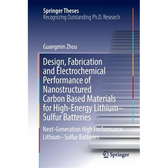 Pre-Owned Springer Theses Design, Fabrication and Electrochemical ...