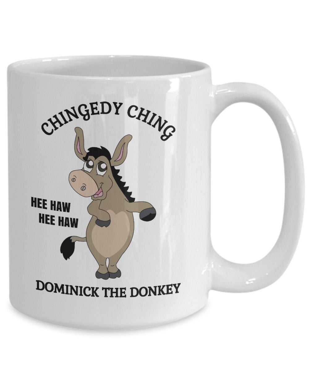 Chingedy Ching Hee Haw Hee Haw Donkey Coffee coffee mug - Walmart.com