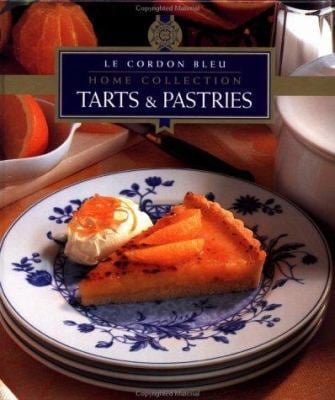 Pre-Owned Le Cordon Bleu Home Collection: Tarts & Pastries (Hardcover ...
