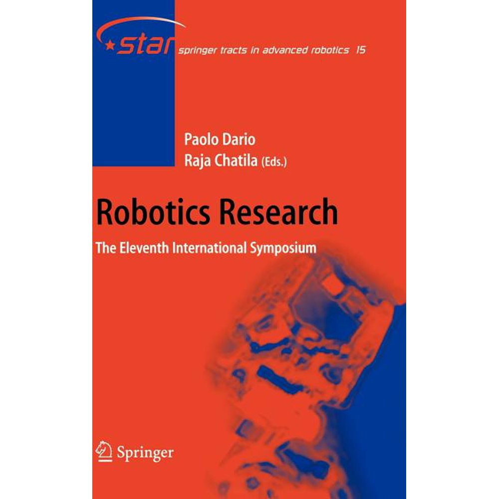 Springer Tracts In Advanced Robotics Robotics Research The Eleventh International Symposium