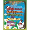 Big Book of Seasons, Holidays, and Weather: Rhymes, Fingerplays, and ...