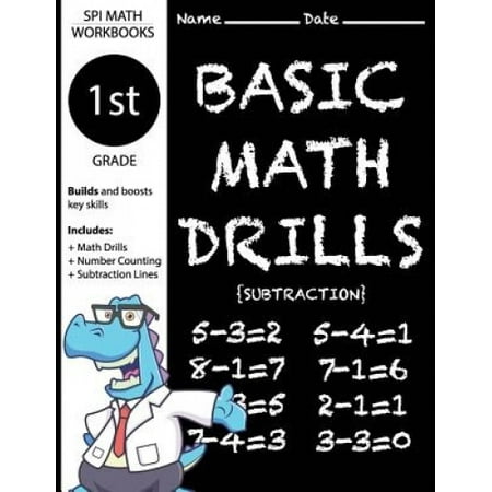 1st Grade Basic Math Drills Subtraction: Builds and Boosts Key Skills ...
