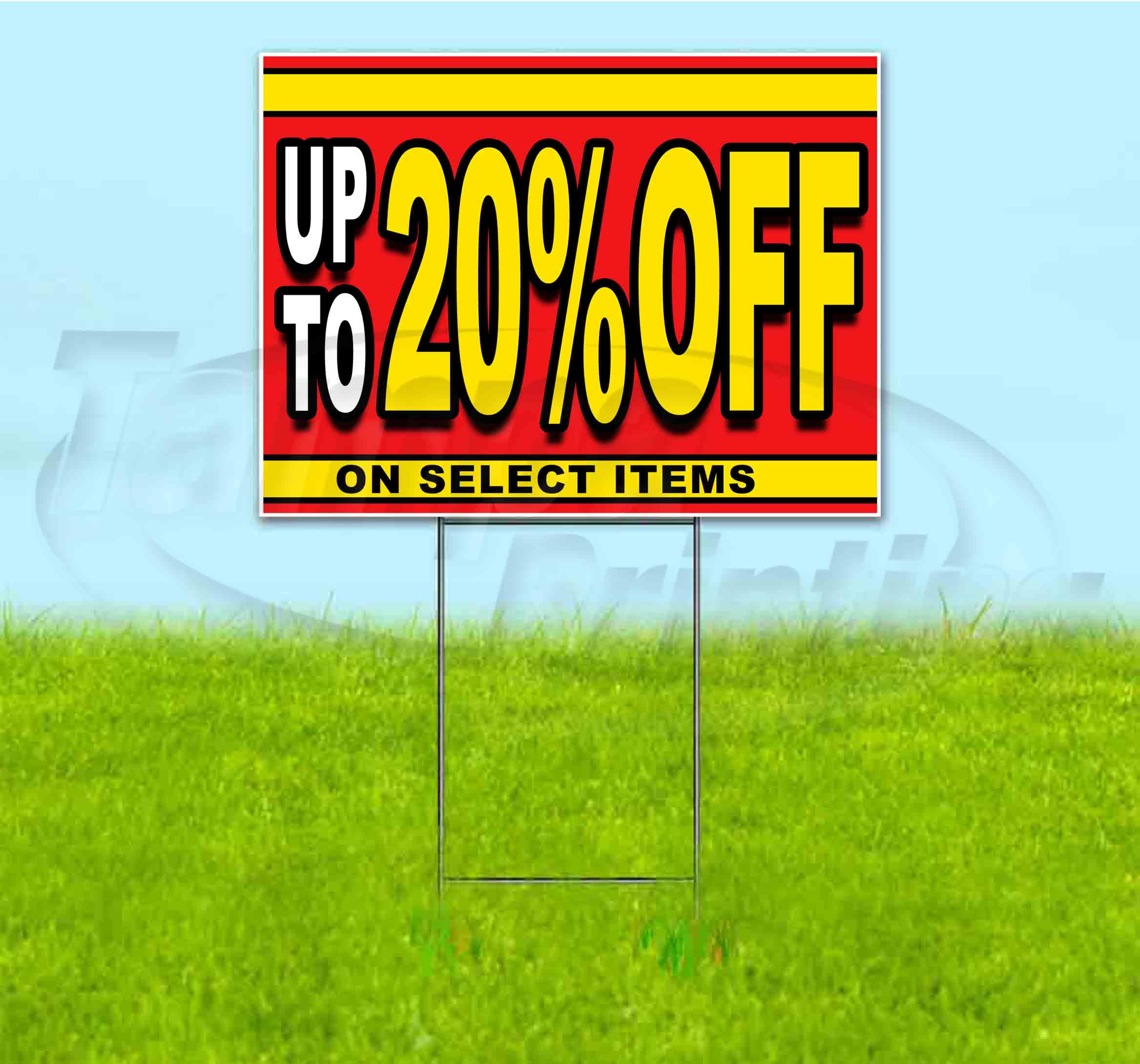 Sale Up To 20 Off On Select Items 18 X 24 Yard Sign Includes sale-up-to-20-off-on-select-items-18-x-24-yard-sign-includes