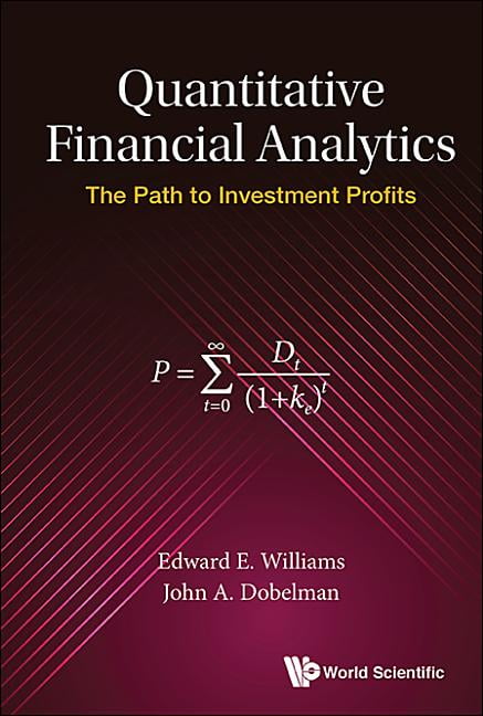 Quantitative Financial Analytics: The Path to Investment Profits ...