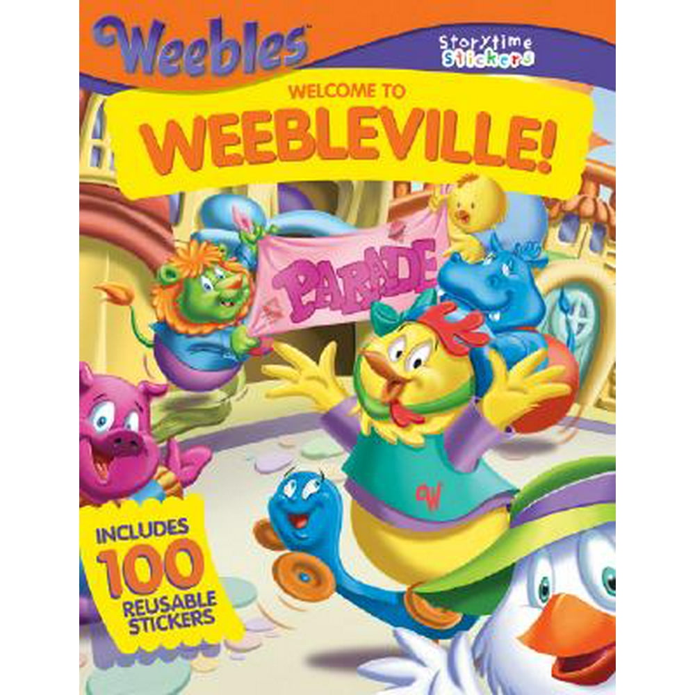 Storytime Stickers: WEEBLES: Welcome to Weebleville! - Walmart.com ...