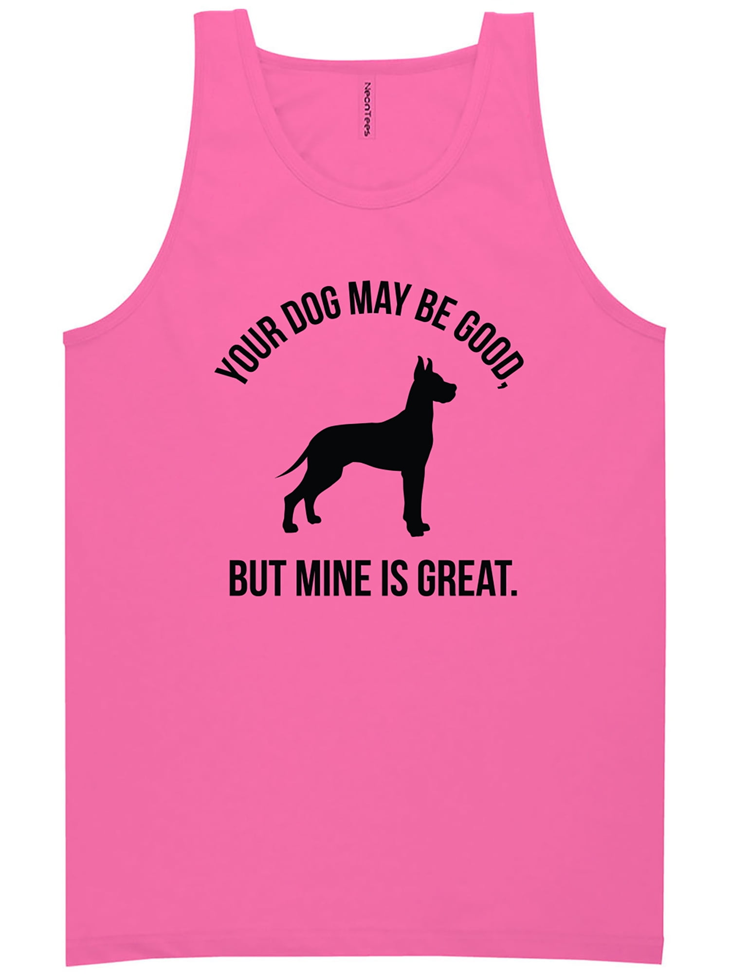Your Dog May Be Good Neon Tank Top - Walmart.com