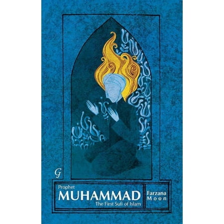 Prophet Muhammad: The First Sufi of Islam - Walmart.ca