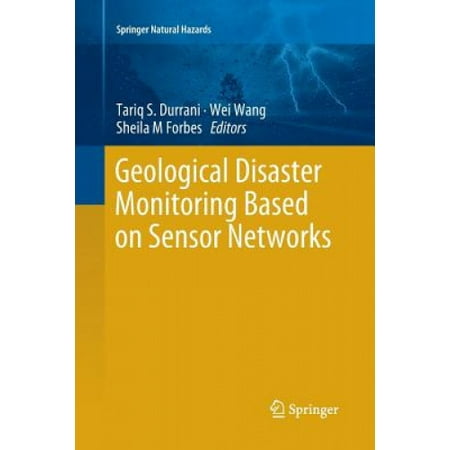 Geological Disaster Monitoring Based on Sensor Networks (Springer ...