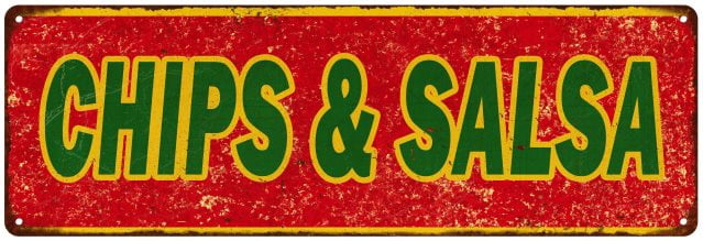 Chips & Salsa Vintage Look Restaurant Food Metal Sign 6x18 206180067006 ...