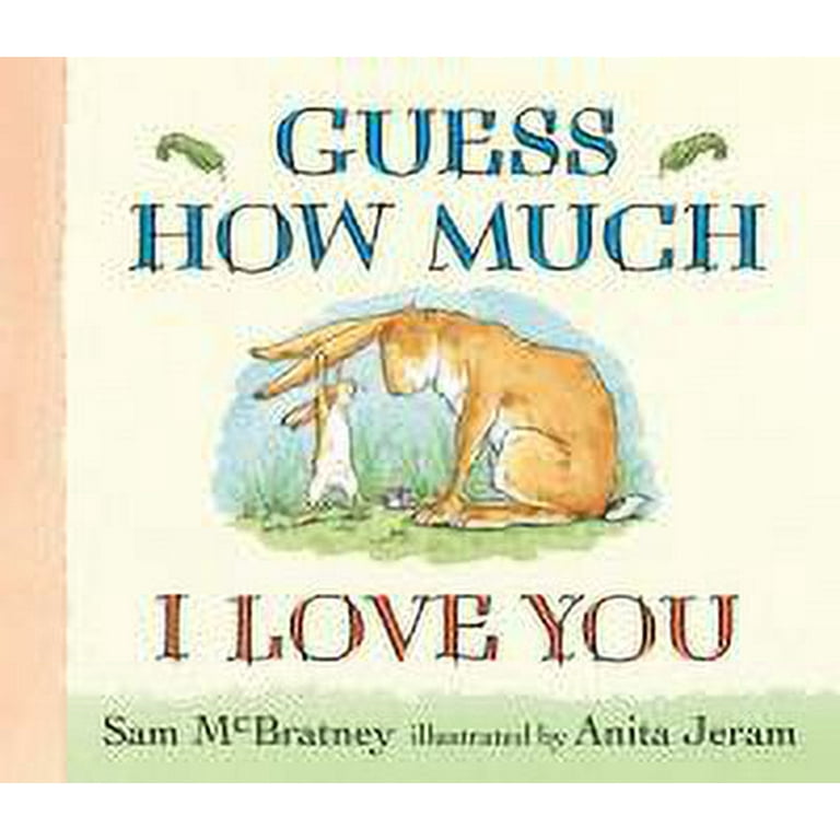 Guess How Much I Love You Text