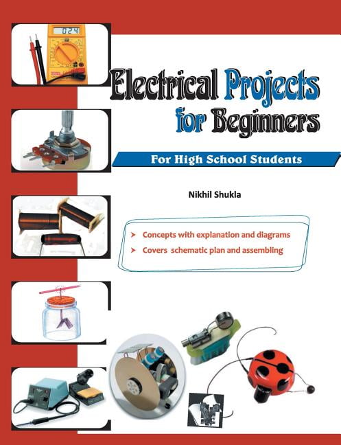 Electrical Projects for Beginners (Paperback) - Walmart.com