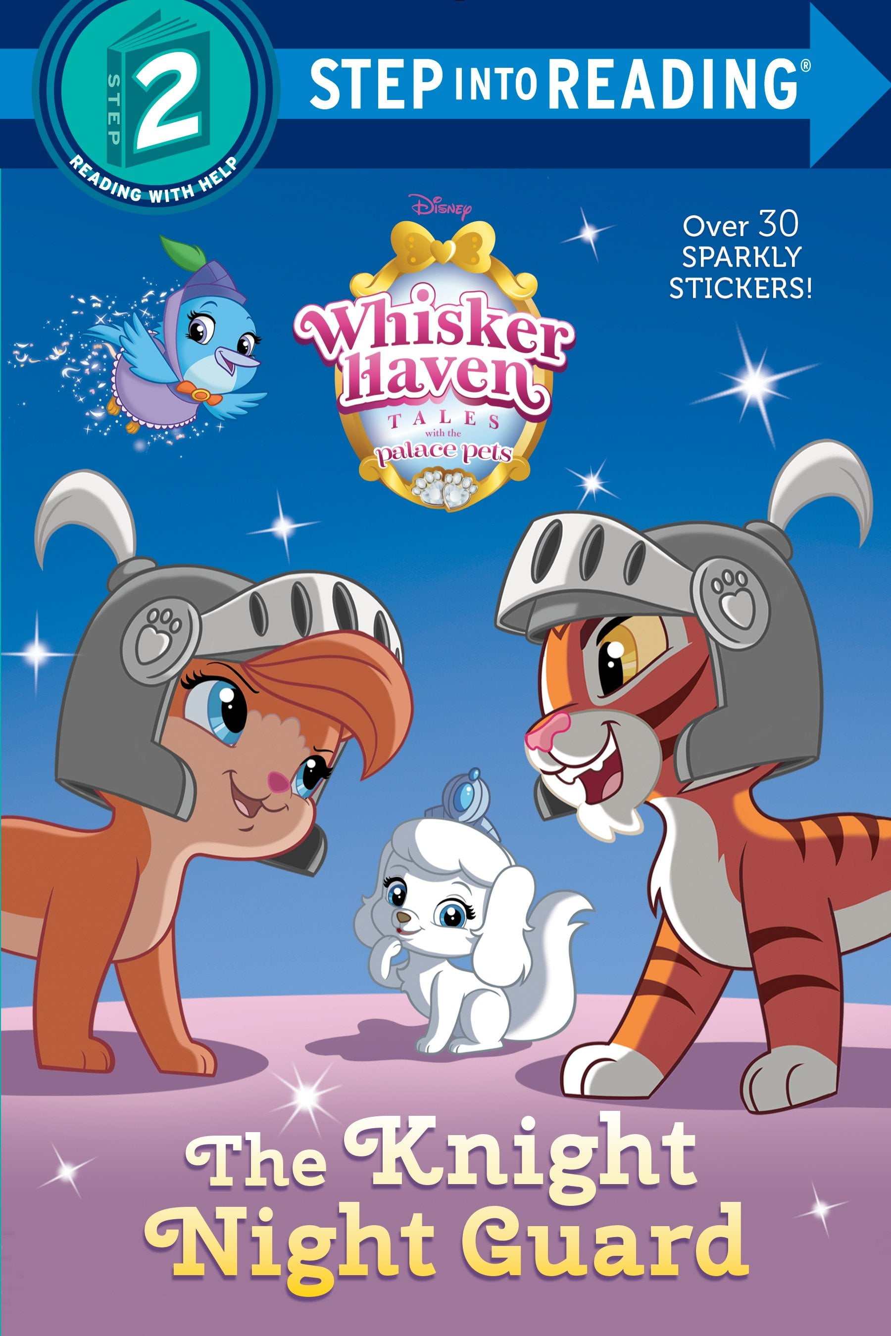 Step Into Reading: The Knight Night Guard (Disney Palace Pets: Whisker ...