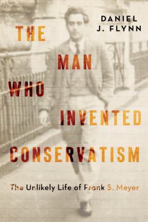 Pre-Owned The Man Who Invented Conservatism: The Unlikely Life of Frank ...
