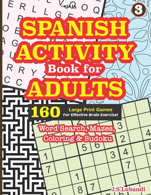 160 Spanish Activity Challenge For Adults SPANISH ACTIVITY Book For 160 Spanish Activity Challenge For Adults SPANISH ACTIVITY Book For