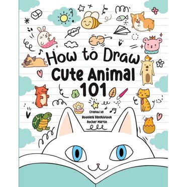 How To Draw 101 Cute Stuff For Kids: Easy Step-by-Step Guide Book ...