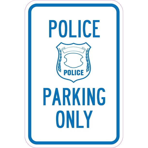 Police Parking Only with Symbol Sign 12" x 18" Heavy Gauge Aluminum ...
