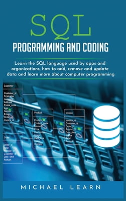 Pre-Owned sql programming and coding: Learn the SQL Language Used by ...