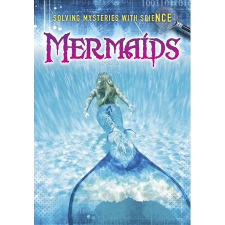 Mermaids (Ignite: Solving Mysteries with Science) | Walmart Canada