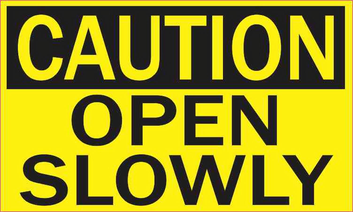 5in x 3in Caution Open Slowly Sticker Vinyl Door Sign Business Decals ...