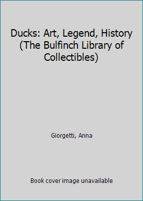 Pre-Owned Ducks: Art, Legend, History (Hardcover) 0821220101 ...