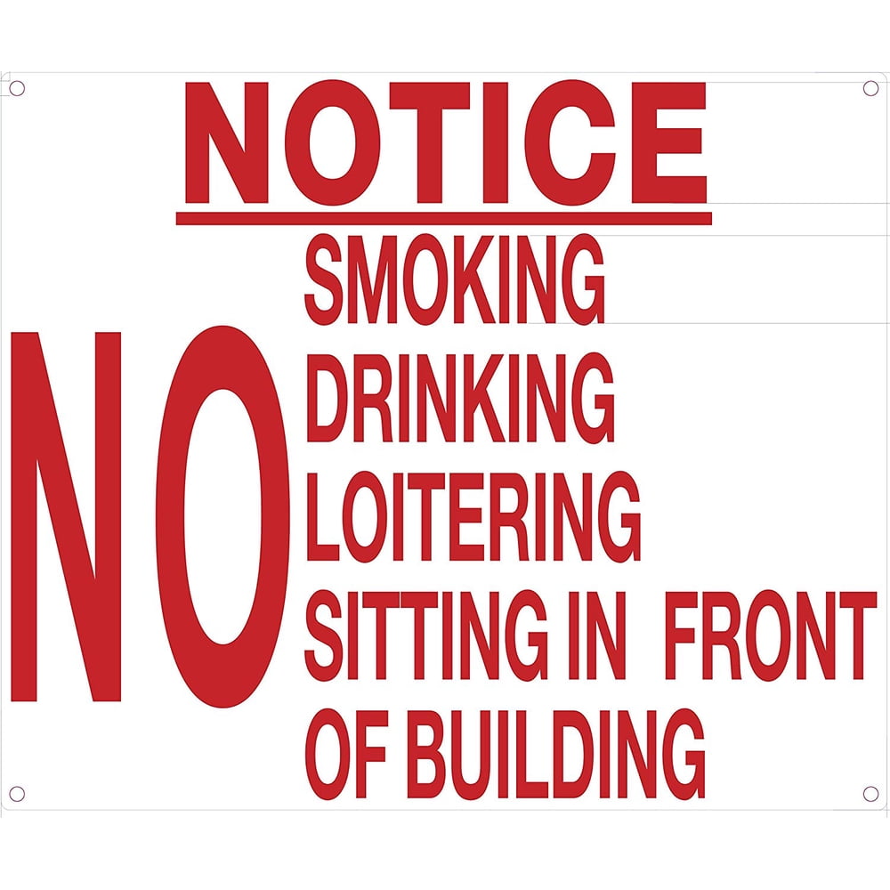 NO Smoking, Drinking Loitering Sitting in Front of Building Sign (White ...