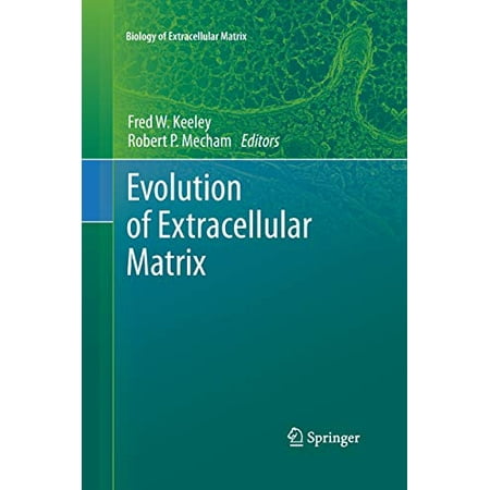 Evolution of Extracellular Matrix (Biology of Extracellular Matrix ...