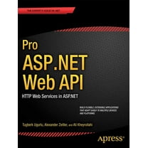 Expert's Voice in .NET: Pro ASP.NET Web API: HTTP Web Services in ASP.NET (Paperback) - Walmart.com