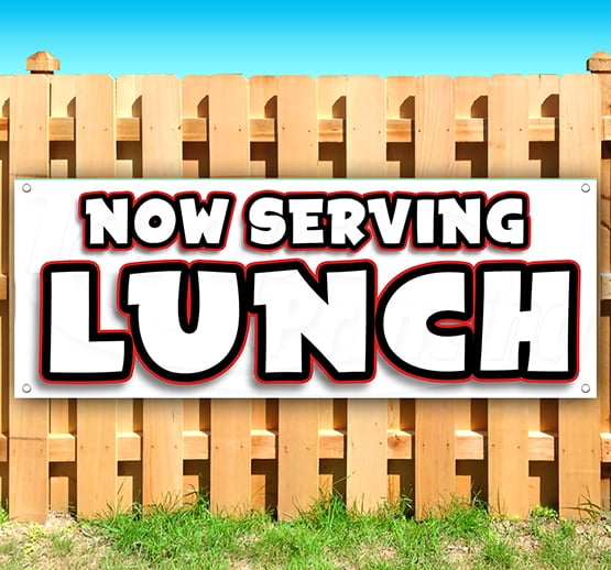 Now Serving Lunch 13 oz Vinyl Banner With Metal Grommets - Walmart.com