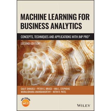 Data Mining for Business Analytics : Concepts, Techniques, and ...