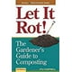 Let it Rot! - Paperback - Walmart.com