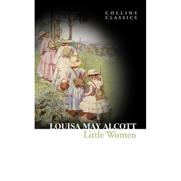 Collins Classics: Little Women (Paperback) - Walmart.com - Walmart.com