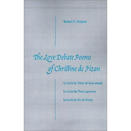 The Love Debate Poems of Christine de Pizan | Walmart Canada